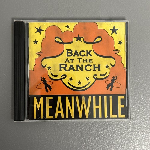 Meanwhile ~ Back at the Ranch CD 750532934129| eBay