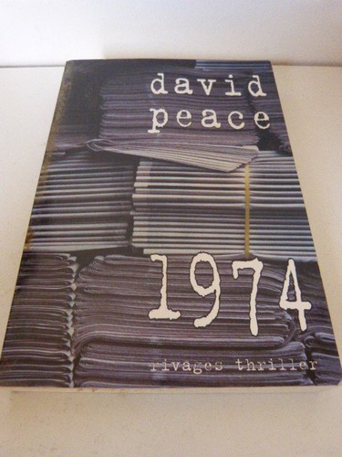 David Peace - 1974 - Rivages (car8) | eBay