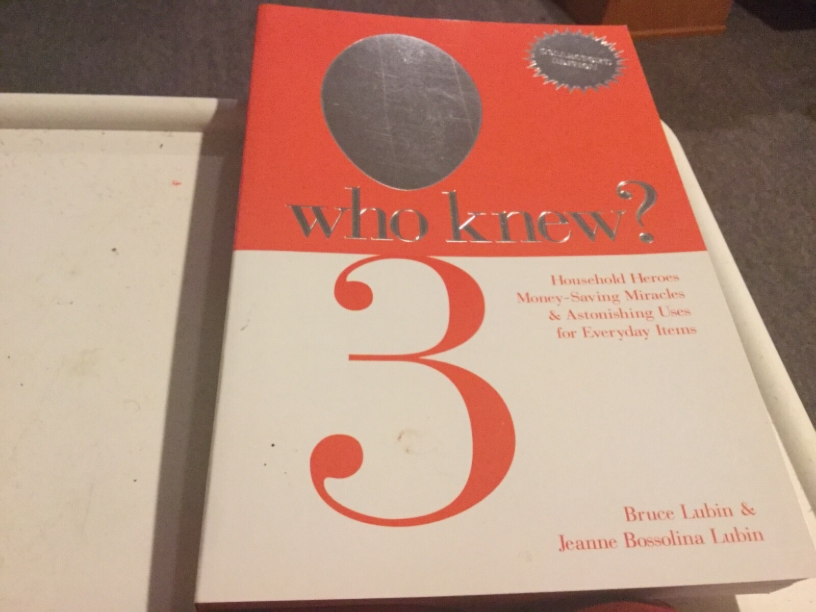 Who Knew? 3 Collector's Edition by Jeanne Bossolina-Lubin and Bruce ...