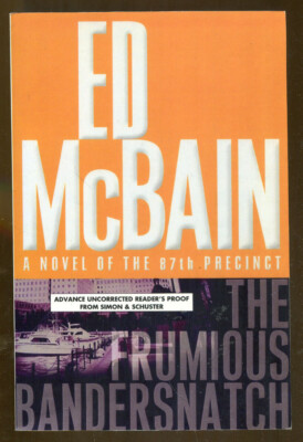 The Frumious Bandersnatch by Ed McBain-87th Precinct-Uncorrected Reader ...
