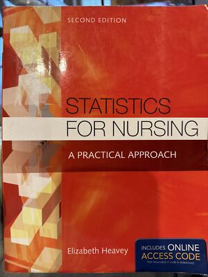 Statistics for Nursing: a Practical Approach by Elizabeth Heavey (2015 ...