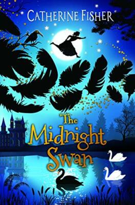 The Midnight Swan (The Clockwork Crow): 3 by Catherine Fisher Book The ...
