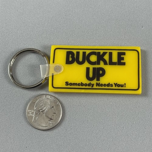 Buckle Up Somebody Needs You Seatbelt Safety Keychain Key Ring #55471 ...