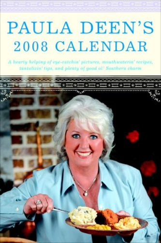 Paula Deen's 2008 Calendar - Deen, Paula - Good - See condition notes ...