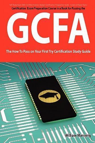 GIAC Certified Forensic Analyst Certification (GCFA) Exam Preparation ...