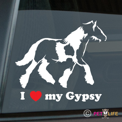 I Love my Gypsy Sticker Die Cut Vinyl - Ver 4 Irish Cob Coloured Tinker ...