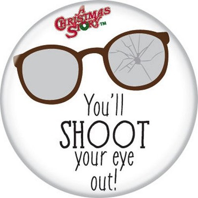 A Christmas Story Shoot Eye Out White Licensed 1.25 Inch Button 83176 ...