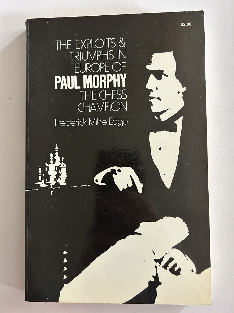Paul Morphy Quotes