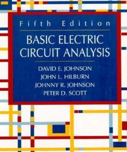 Basic Electric Circuit Analysis by Johnny R. Johnson 9780130597595 ...