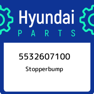 5532607100 Hyundai Stopperbump 5532607100, New Genuine OEM Part | eBay