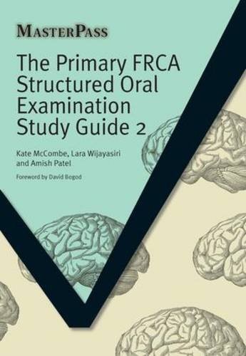 The Primary FRCA Structured Oral Exam Guide 2 by Kate McCombe | eBay