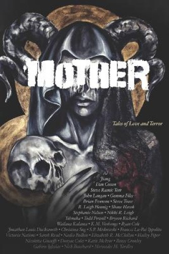 Mother: Tales of Love and Terror by Christi Nogle [Paperback ...