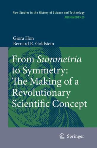 Archimedes Ser.: From Summetria to Symmetry : The Making of a ...