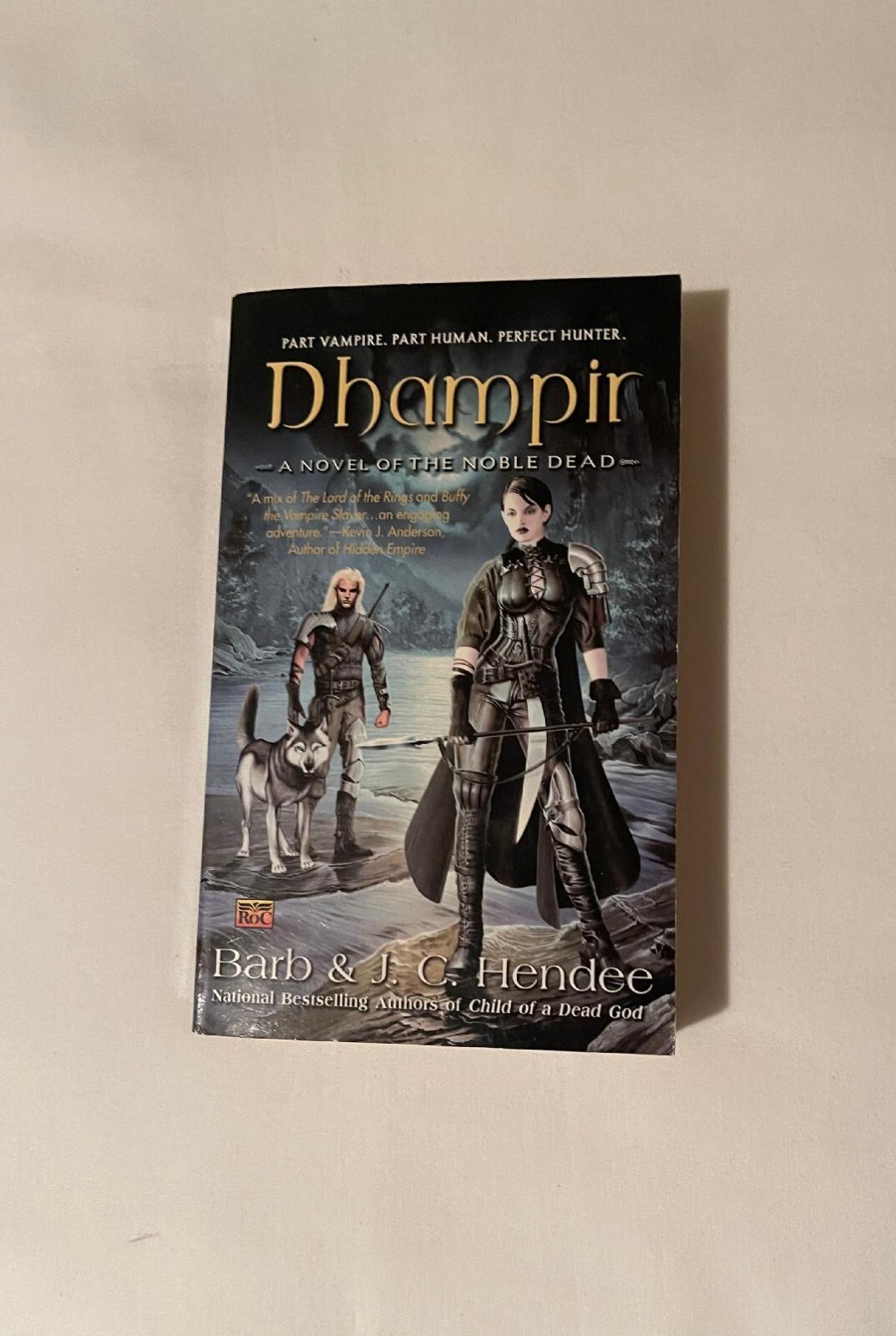 DHAMPIR-by Barb & J C Hendee-A Novel of the Noble Dead-FANTASY-2005 SC ...