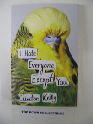 I Hate Everything Except You Clinton Kelly 2017 | eBay