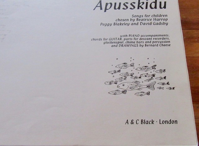 Apusskidu: Songs for Children by Peggy Blakeley, David Gadsby, Beatrice ...