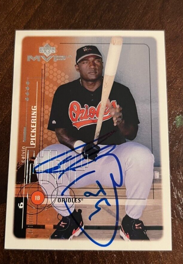 Calvin Pickering signed autographed 1999 Upper Deck MVP Baseball Card ...