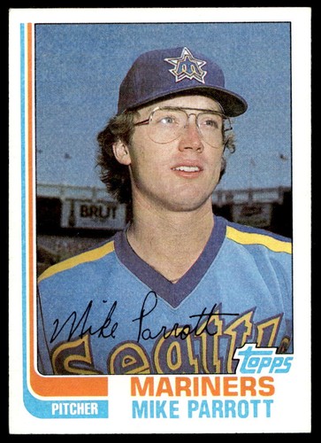 1982 Topps 358 Mike Parrott Seattle Mariners Baseball Card | eBay