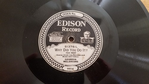 Edison Record 51378 - Georgia Melodians - Why Did You Do It / Raderman ...