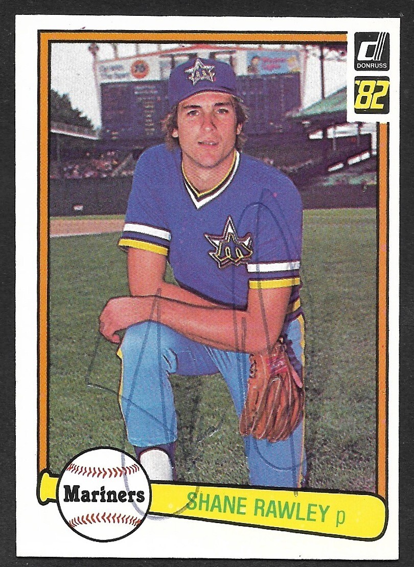 1982 DONRUSS #352 Shane Rawley SEATTLE MARINERS SIGNED AUTOGRAPH AUTO ...
