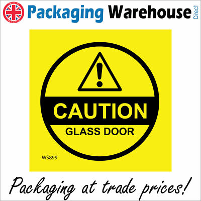 WS899 CAUTION GLASS DOOR WARNING SAFETY OPENING SHATTER FRAGILE DANGER ...