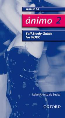 Animo: 2: A2 WJEC Self-Study Guide with CD-ROM by Isabel Alonso De ...