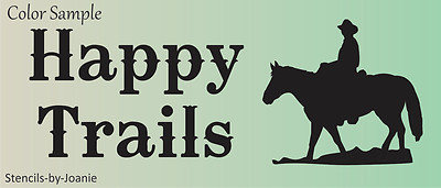 Happy Trails Stencil Cowboy Horse Riding Country Western Barn DIY ...