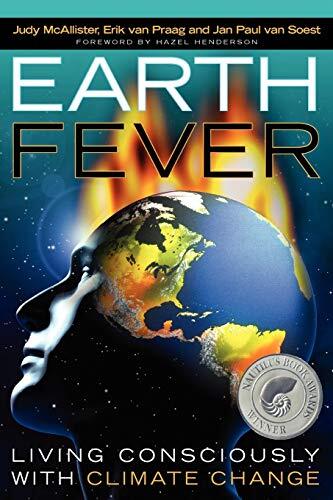 Earth Fever: Living Consciously with Climate Change 9781616400767| eBay