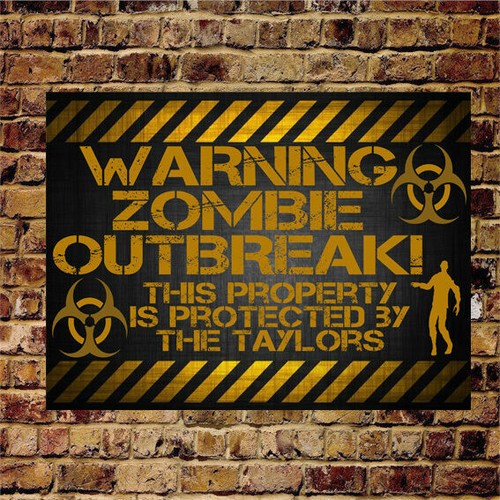 Personalised Metal Warning Sign ZOMBIE OUTBREAK Walking Dead Geek Dad ...