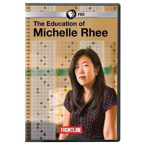 Frontline: The Education of Michelle Rhee - DVD By Frontline - VERY ...