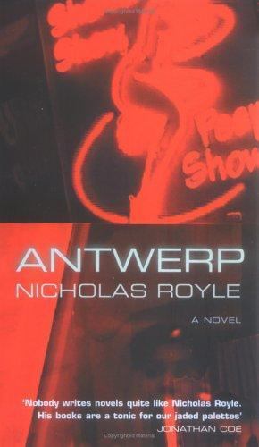 Antwerp by Nicholas Royle (Trade Paperback) for sale online | eBay