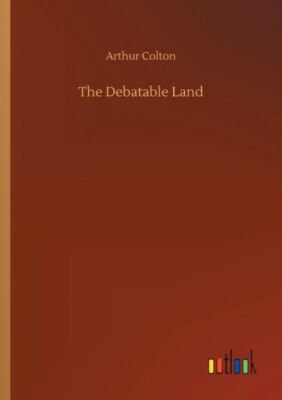 The Debatable Land 9783734039065| eBay