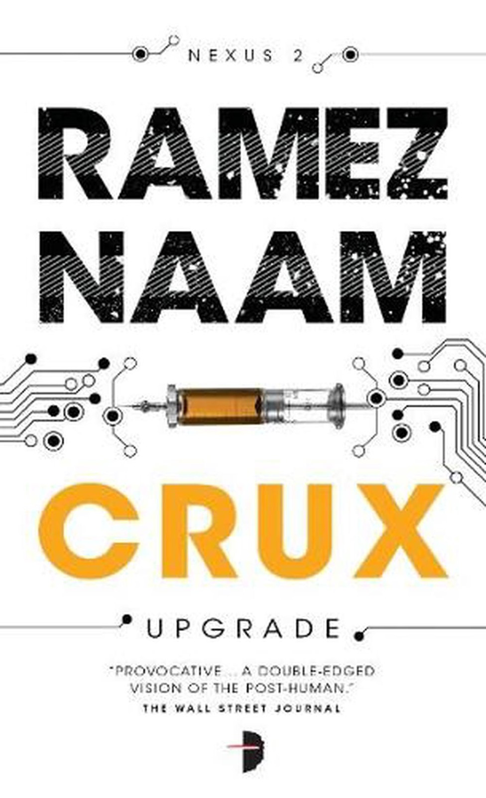 Crux: Nexus Arc Book II by Ramez Naam (English) Paperback Book ...