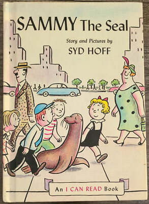 SAMMY THE SEAL by Syd Hoff (Hardcover 1959) An I Can Read book ...