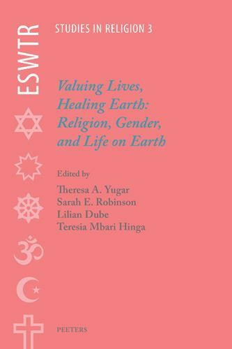 Yugar T.A. Valuing Lives, Healing Earth (Paperback) ESWTR Studies in ...