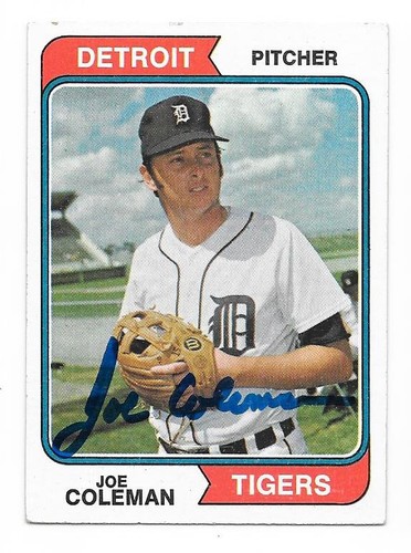 JOE COLEMAN 1974 TOPPS AUTOGRAPHED SIGNED # 240 DETROIT TIGERS | eBay