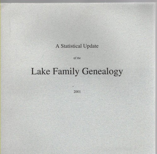 A Waterfall Descendants Chart of the Descendants of Daniel Lake and ...