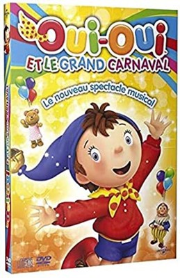 Dvd Oui - Oui et le Grand Carnaval - Le nouveau spectacle musical | eBay