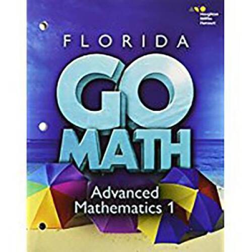 Holt McDougal Go Math Florida: Student Interactive Worktext Advanced ...