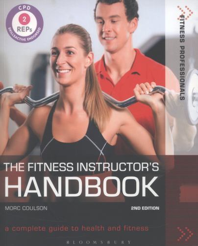 Fitness Instructor's Handbook : A Complete Guide to Health and Fitness ...