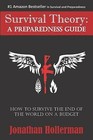 Survival Theory: A Preparedness Guide by Hollerman, Jonathan -Paperback ...