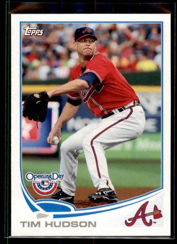 2013 Topps Opening Day Tim Hudson #195 Atlanta Braves | eBay