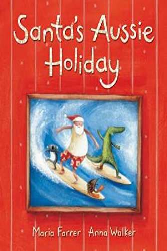 Santa's Aussie Holiday. 9781741695106 | eBay