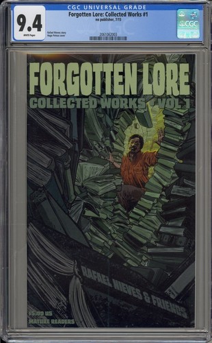 FORGOTTEN LORE: COLLECTED WORKS #1 - CGC 9.4 - RAFAEL NEIVES STORY | eBay