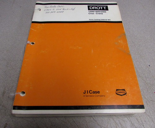 Case Drott 1500 1800 2000 Cruz-Crane Parts Catalog Manual S406167M3 ...