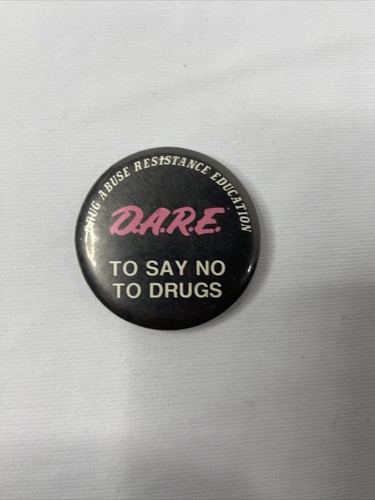 DARE Drug Abuse Resistance Education To Say No To Drugs Pin Button ...