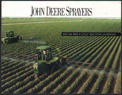 John Deere 6500 and 6000 Hi-Cycle Self-Propelled Sprayers Brochure ...