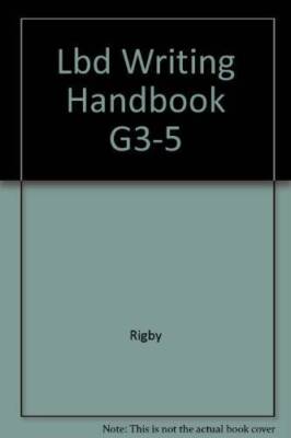 Literacy by Design: Writing Handbook, Grades 3-5 - Paperback By RIGBY ...