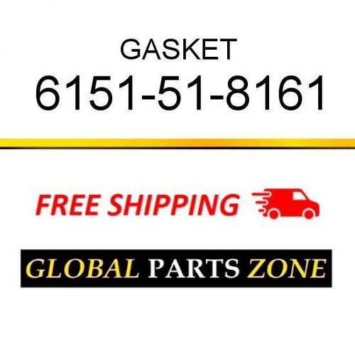 6151-51-8161 - GASKET 6151518161 fits KOMATSU | eBay