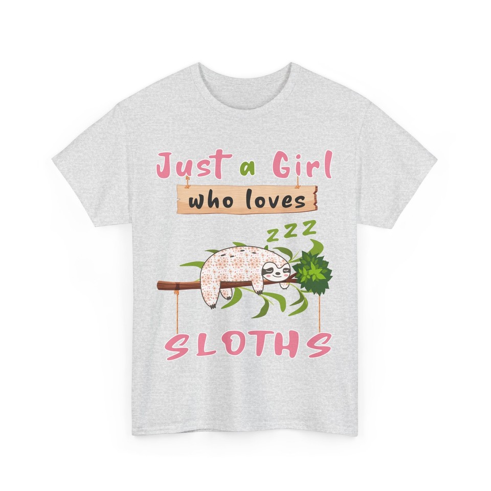 Sloth Just A Girl Who Loves Sloths Animals Lovers Women Girls Cute T ...